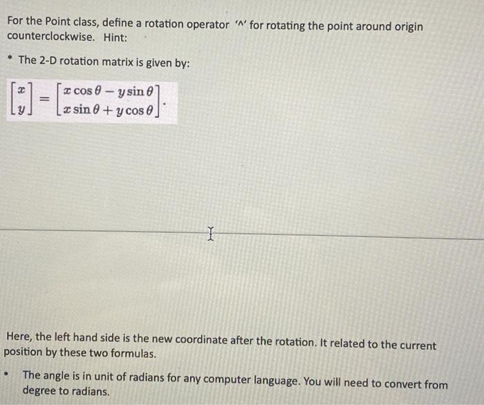 Solved For the point class, define a rotation operator 'N' | Chegg.com