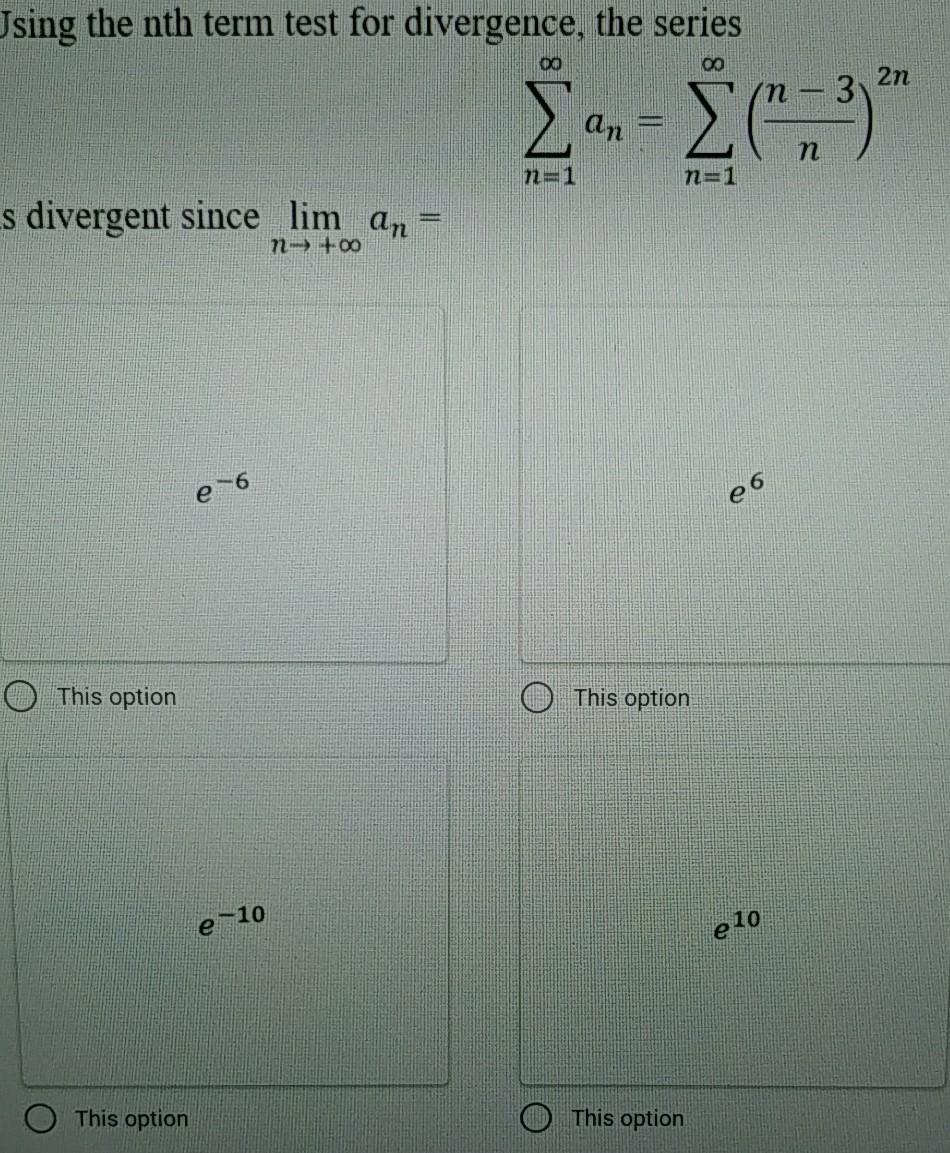 Solved Using the nth term test for divergence, the series oo | Chegg.com