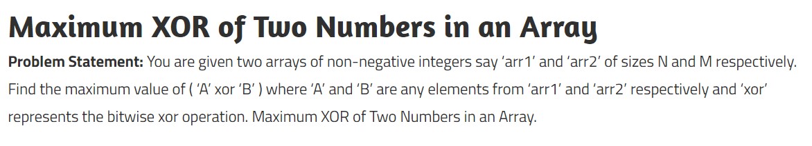 Solved Maximum Xor Of Two Numbers In An Arrayproblem 