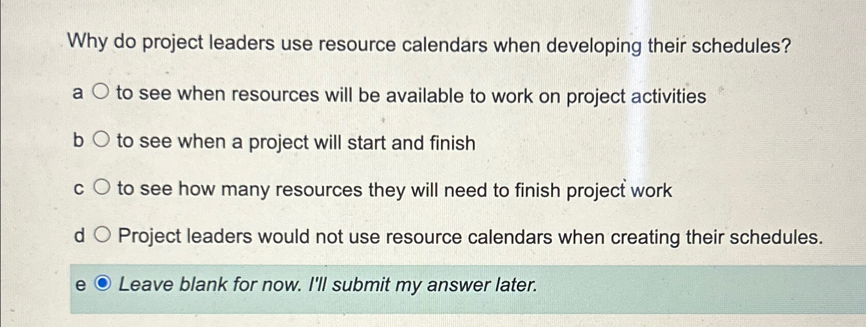 Solved Why do project leaders use resource calendars when | Chegg.com