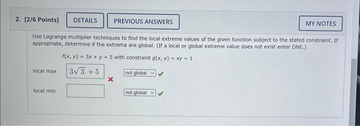 Solved Use Lagrange multiplier techniques to find the local | Chegg.com