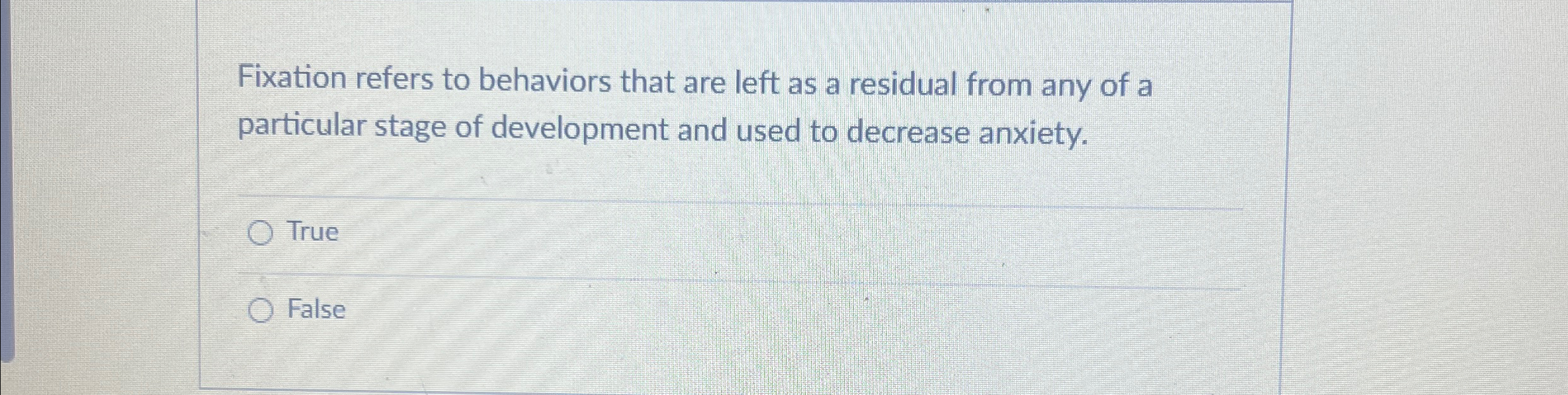 Solved Fixation refers to behaviors that are left as a | Chegg.com