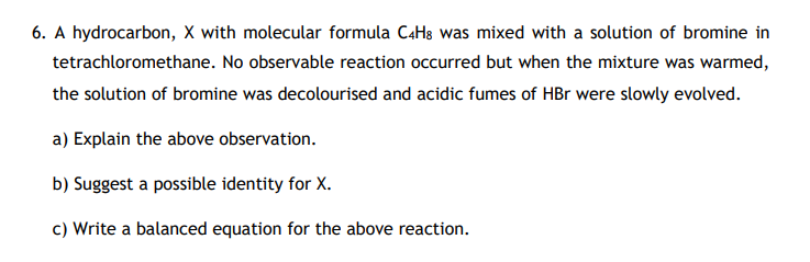 Solved A hydrocarbon, x ﻿with molecular formula C4H8 ﻿was | Chegg.com