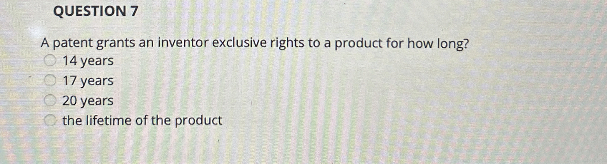 Solved QUESTION 7A patent grants an inventor exclusive | Chegg.com