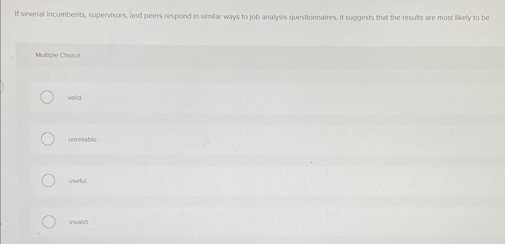 Solved If several incumbents, supervisors, and peers respond | Chegg.com