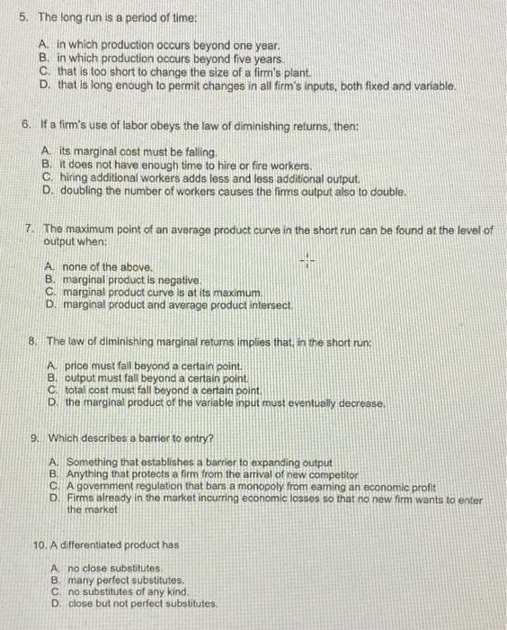 Solved 5. The long run is a period of time: A. in which | Chegg.com