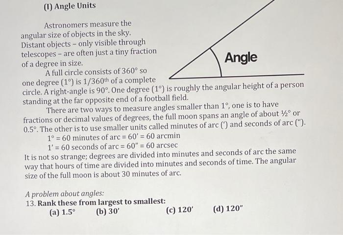 Solved (1) Angle Units Astronomers measure the angular size | Chegg.com