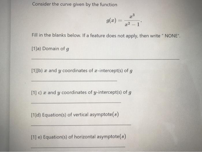 Solved Consider the curve given by the function g(x)=x2−1x3. | Chegg.com