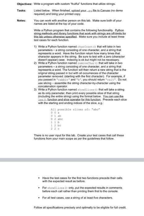 Solved Objectives: Write a program with custom "fruitful | Chegg.com