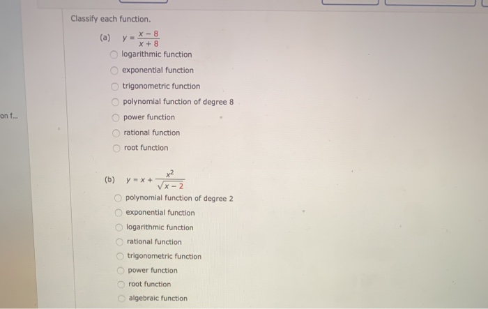 Solved Classify each function. X-8 (a) y = X + 8 logarithmic | Chegg.com