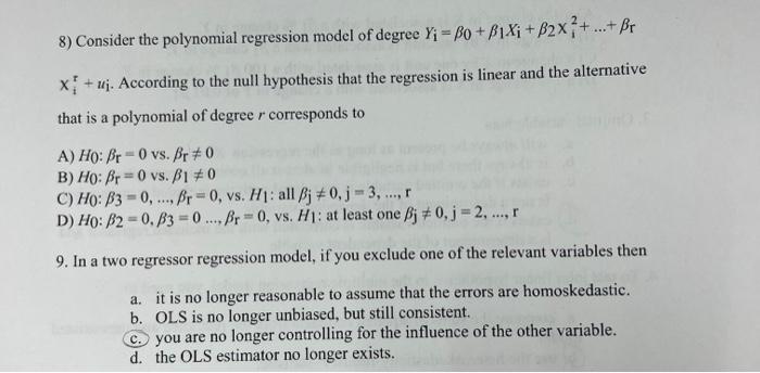 Solved 8) Consider the polynomial regression model of degree | Chegg.com