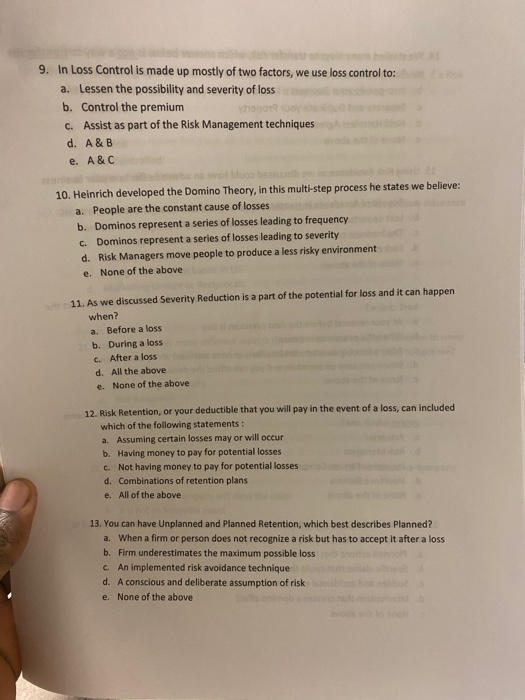 Solved 9. In Loss Control is made up mostly of two factors, | Chegg.com