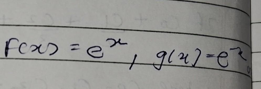 Solved F(x)=ex,g(x)=ex | Chegg.com