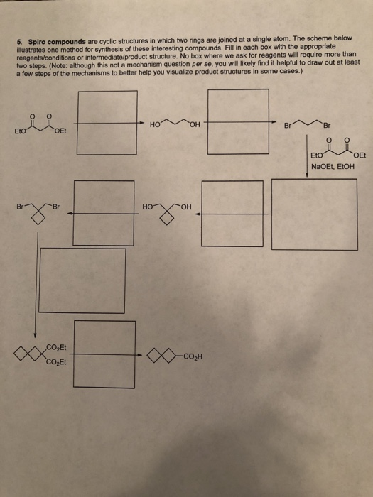 Solved 5. Spiro compounds are cyclic structures in which two | Chegg.com