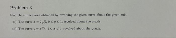 Solved Find the surface area obtained by revolving the given | Chegg.com