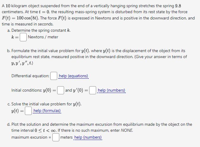 Solved A 10 ﻿kilogram object suspended from the end of a | Chegg.com