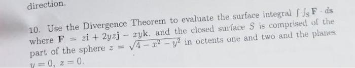 Solved 10. Use the Divergence Theorem to evaluate the | Chegg.com