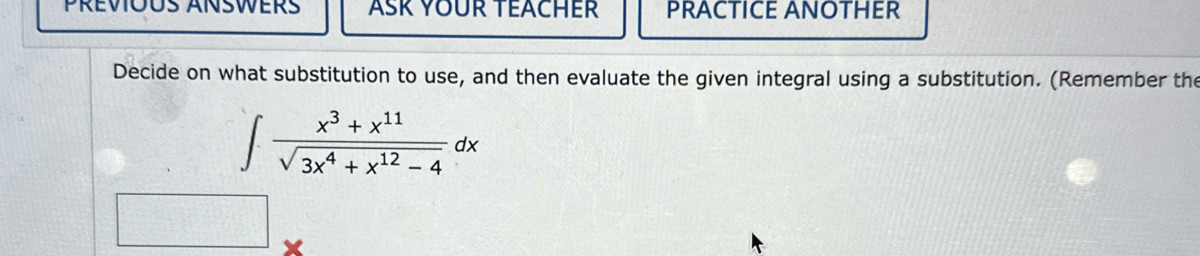 Solved Decide on what substitution to use, and then evaluate | Chegg.com
