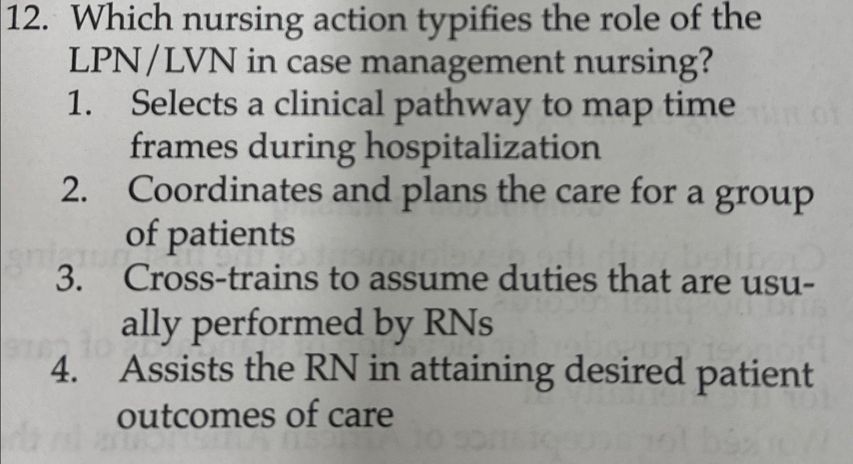 Solved Which nursing action typifies the role of the LPN/LVN | Chegg.com