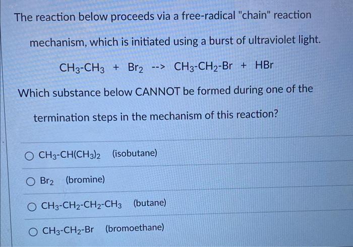 Solved The reaction below proceeds via a free-radical | Chegg.com