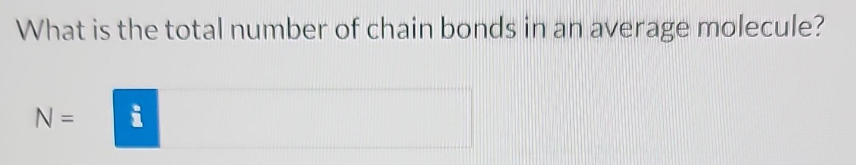 Solved For a linear polymer molecule, the total chain length | Chegg.com