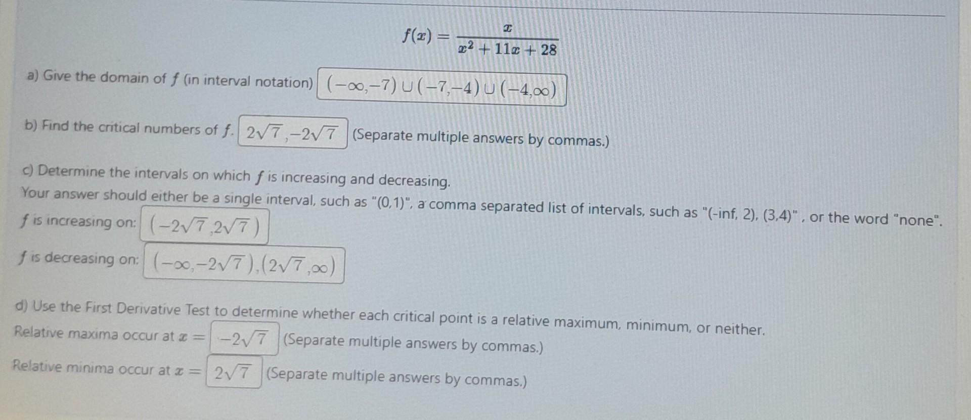 Solved f(x)=x2+11x+28x a) Give the domain of f (in interval | Chegg.com