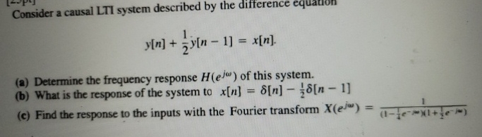 Solved Consider a causal LTI system described by the | Chegg.com