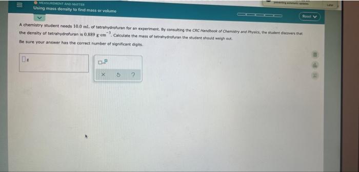 Solved III MEASUREMENT AND MATER Using mass density to find | Chegg.com