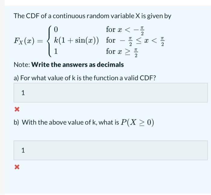 Solved The CDF of a continuous random variable X is given by | Chegg.com