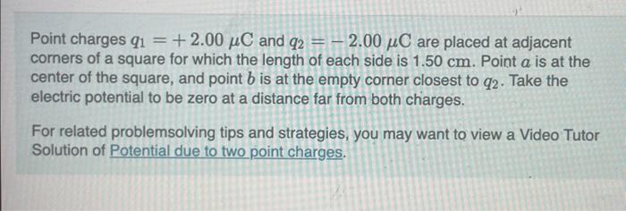 Solved What is the electric potential at point a due to q1 | Chegg.com