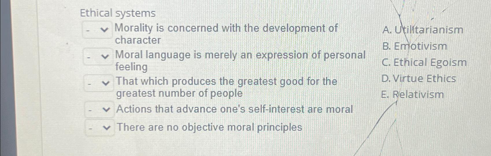 Solved Ethical systemsMorality is concerned with the | Chegg.com