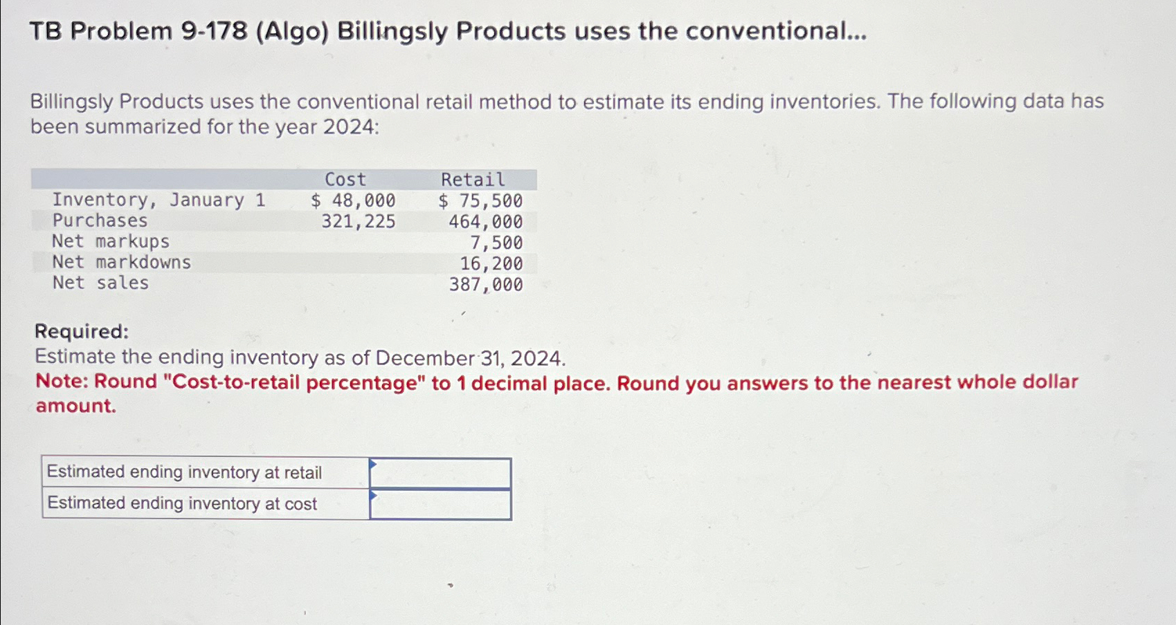 Solved TB Problem 9-178 (Algo) ﻿Billingsly Products uses the | Chegg.com