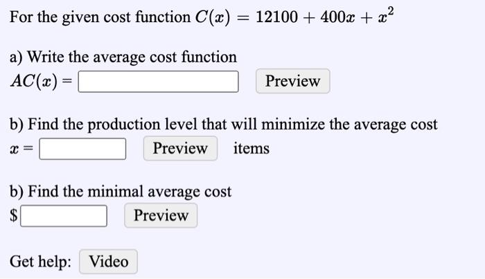 Solved For the given cost function C(x) = 12100 + 400x + x? | Chegg.com