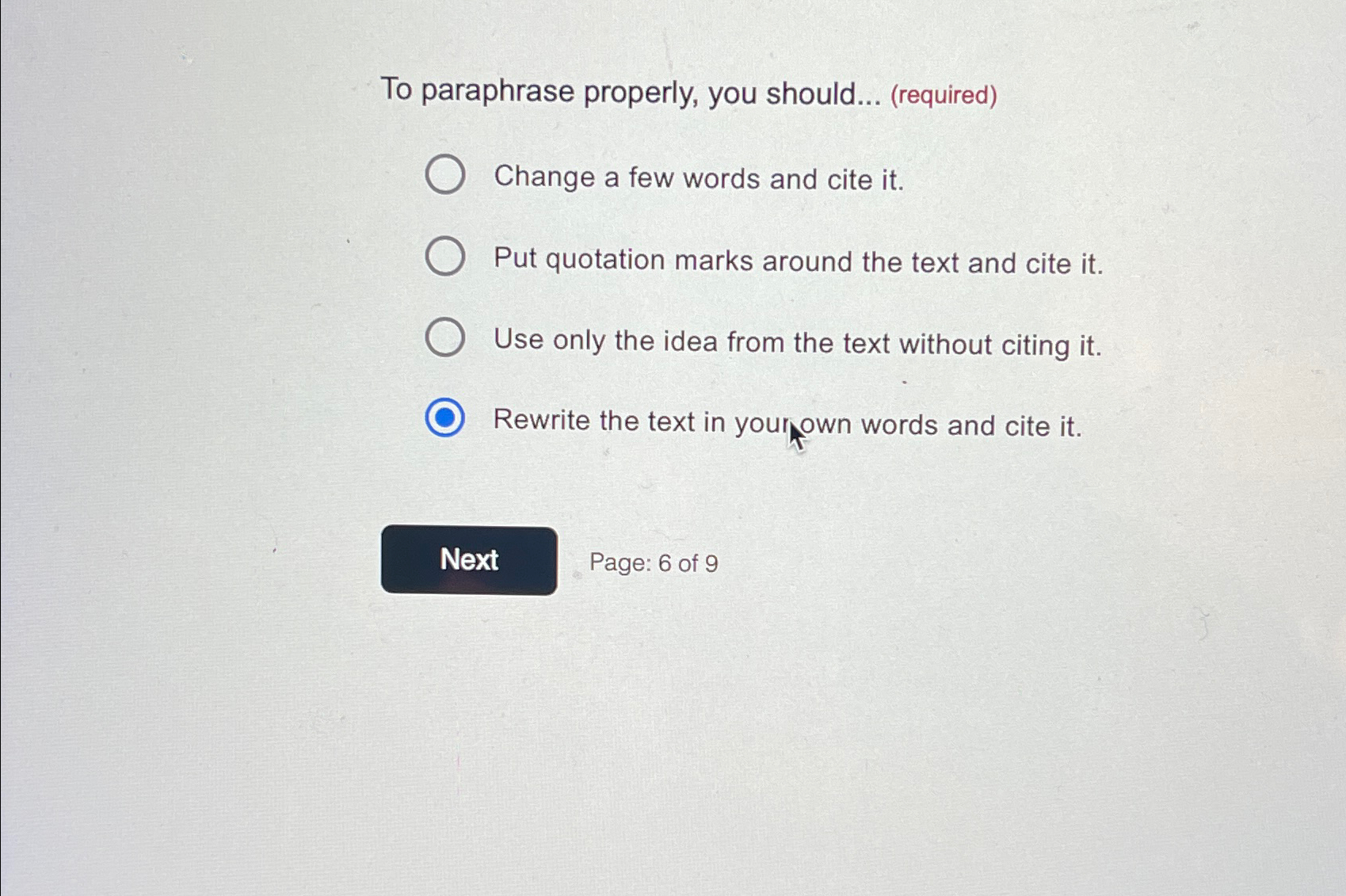Solved To paraphrase properly, you should... | Chegg.com