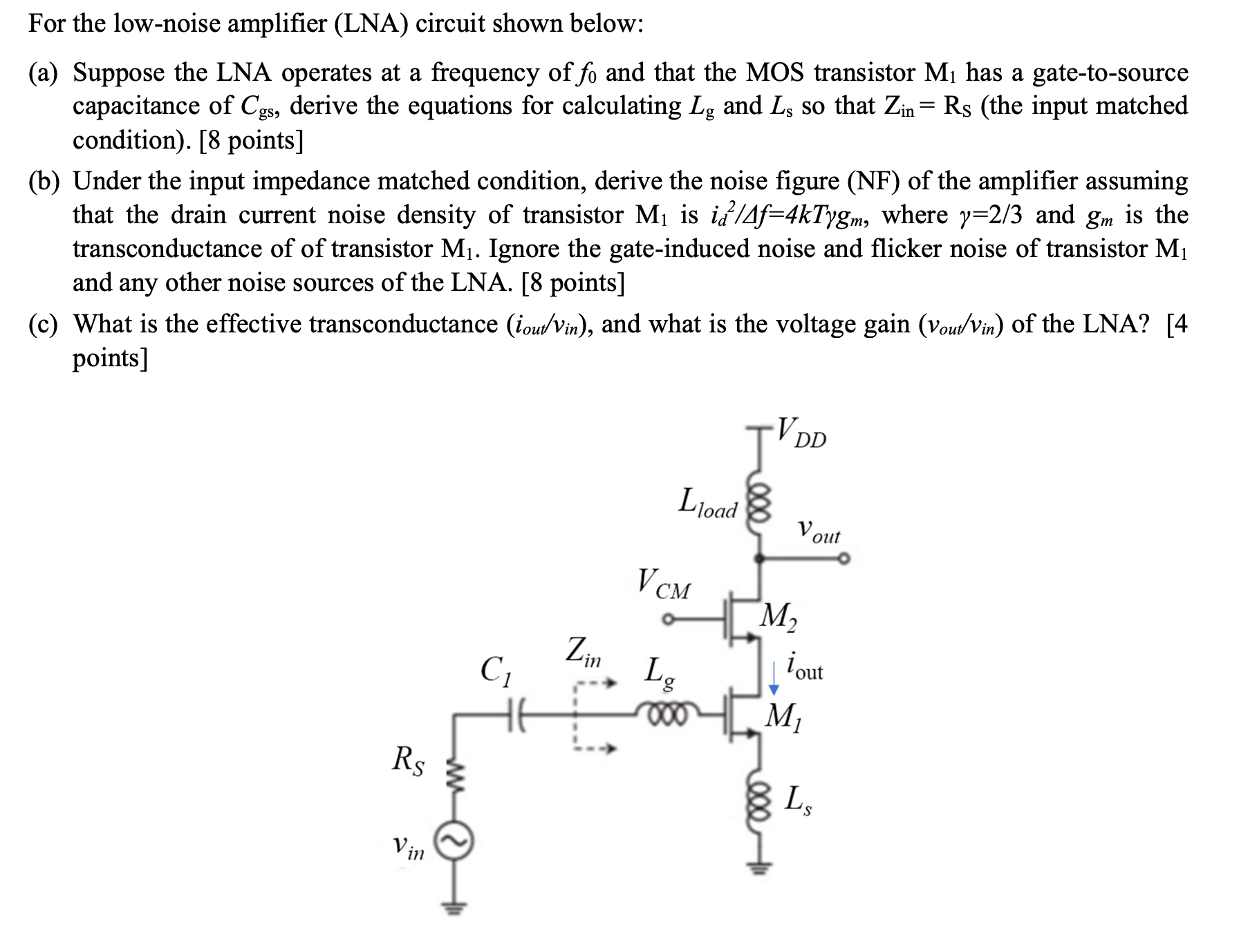 Solved For the low-noise amplifier (LNA) ﻿circuit shown | Chegg.com