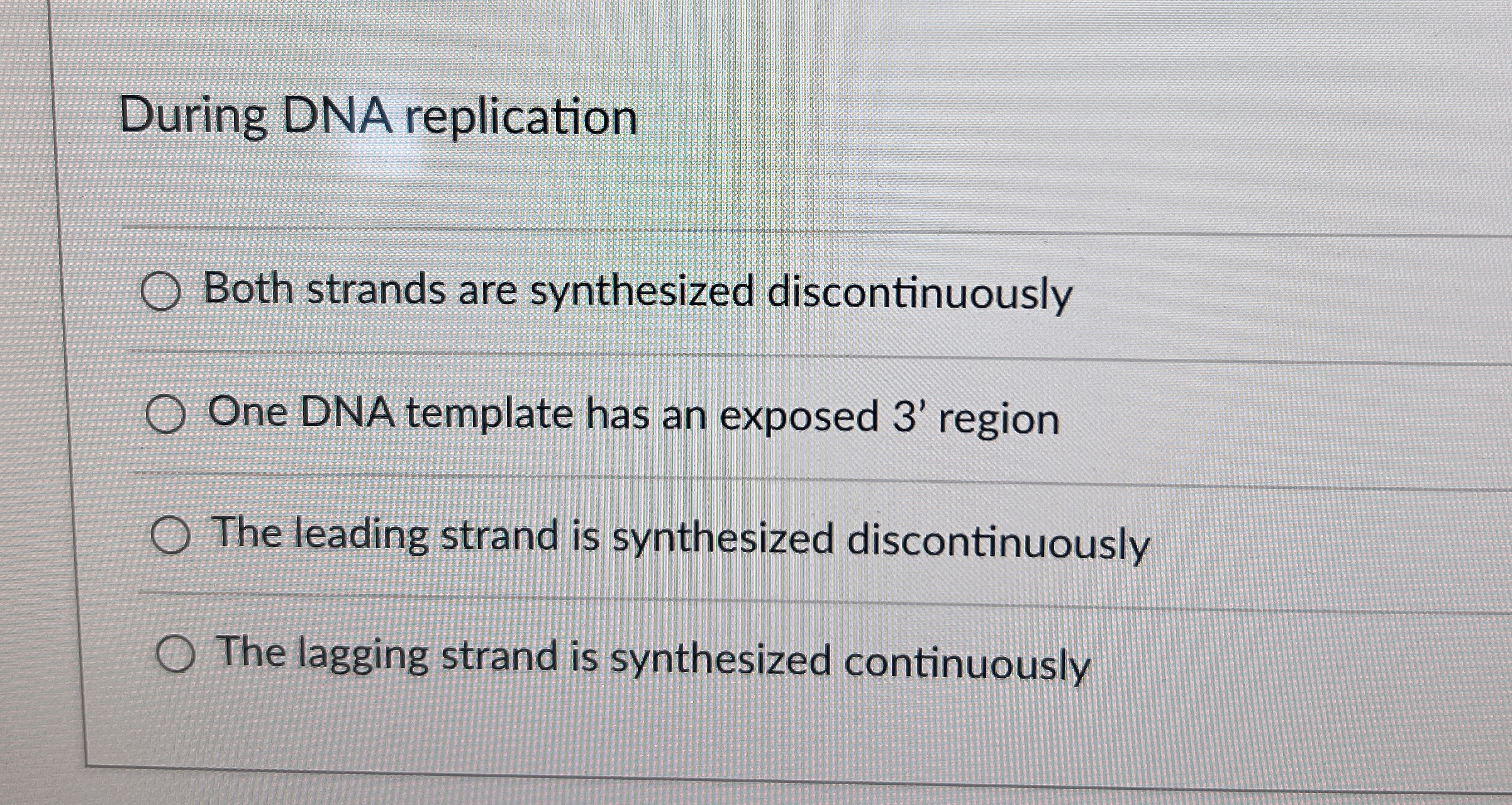 Solved During DNA replicationBoth strands are synthesized | Chegg.com