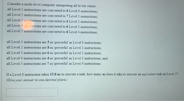 Solved Consider a multi-level computer interpreting all | Chegg.com