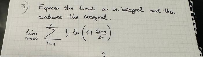 Solved 3) Express the limit as an integral and then evaluate | Chegg.com
