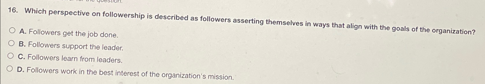 Solved Which perspective on followership is described as | Chegg.com