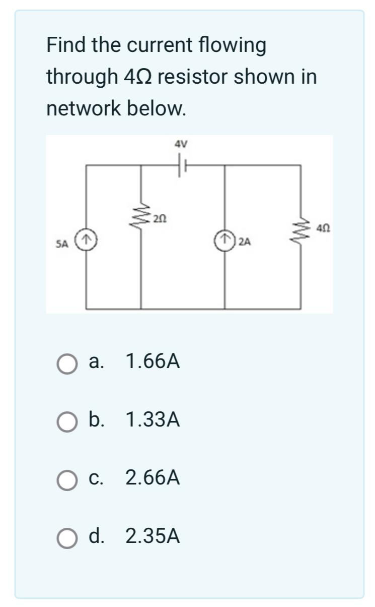 Solved Find the current flowing through 4Ω ﻿resistor shown | Chegg.com