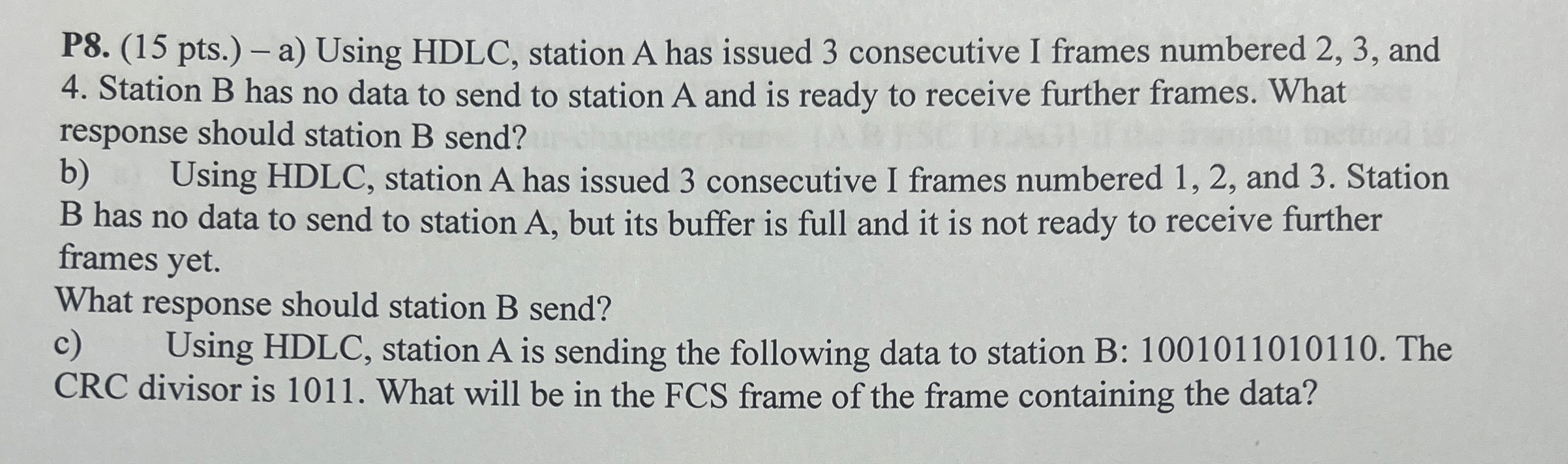Solved P8. (15 ﻿pts.) - ﻿a) ﻿Using HDLC, ﻿station A has | Chegg.com