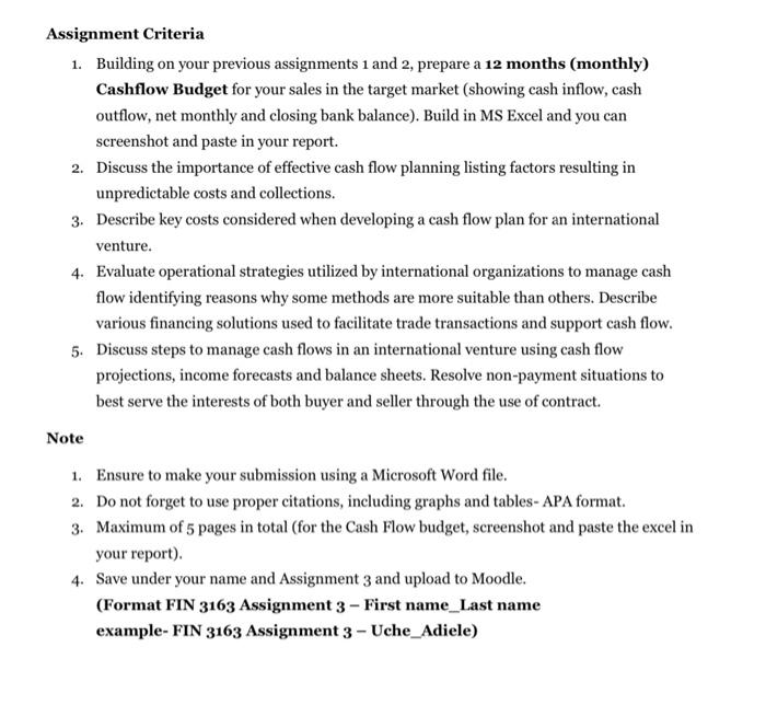 Assignment Criteria 1. Building on your previous | Chegg.com