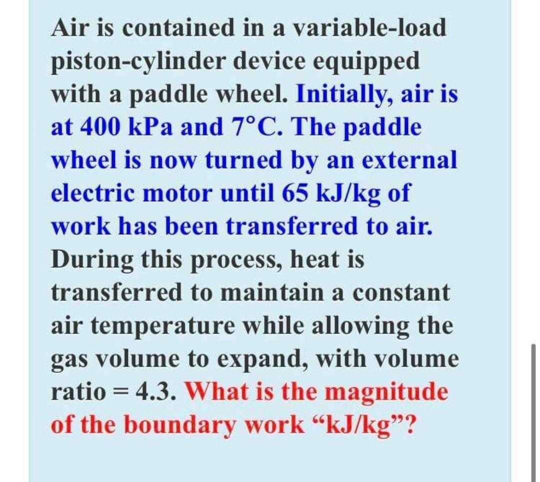Solved Air is contained in a variable-load piston-cylinder | Chegg.com