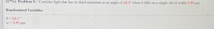 Solved (17\%) Problem 5: ' Consider light that has its third | Chegg.com Solved (17\%) Problem 5: ' Consider light that has its third | Chegg.com
