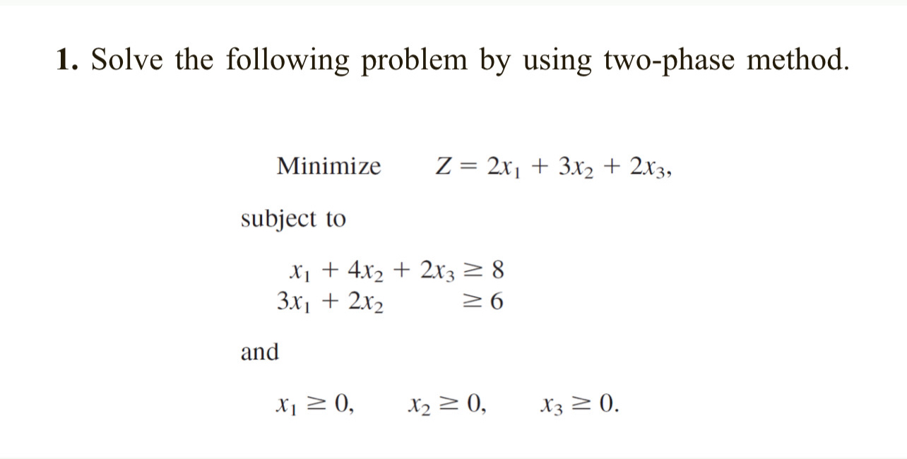 Solve the following problem by using two-phase | Chegg.com