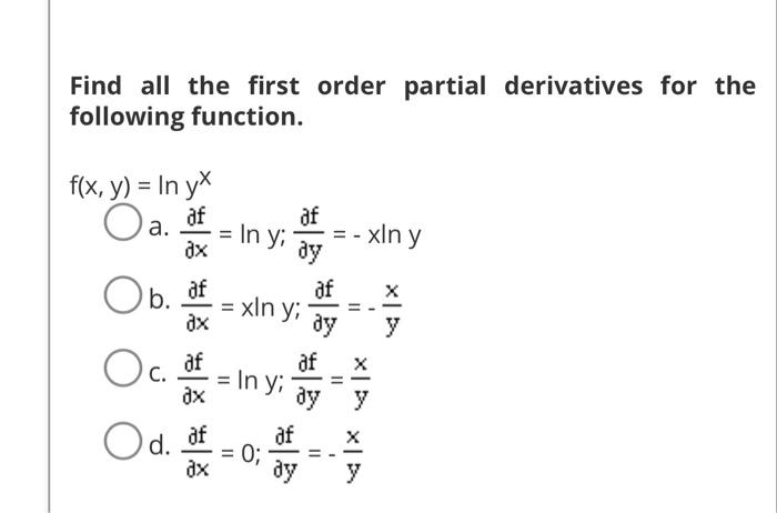 Find all the first order partial derivatives for the | Chegg.com