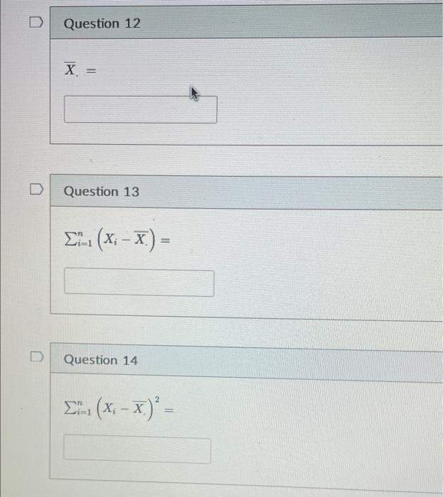Solved Use the following Data Set to Answer Questions 12 - | Chegg.com