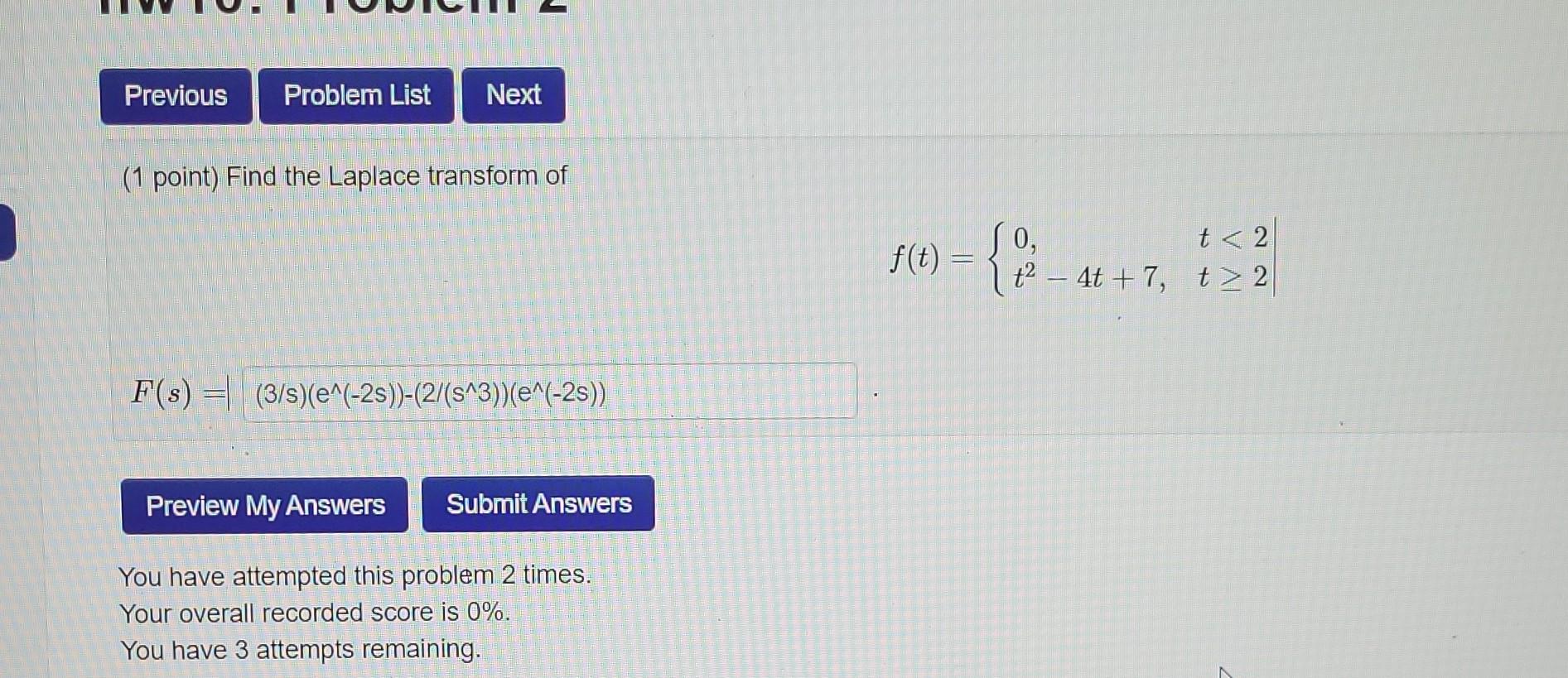 Solved Previous Problem List Next (1 point) Find the Laplace | Chegg.com
