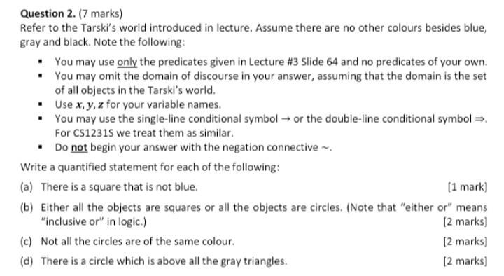 Solved Question 2. (7 marks) Refer to the Tarski's world | Chegg.com