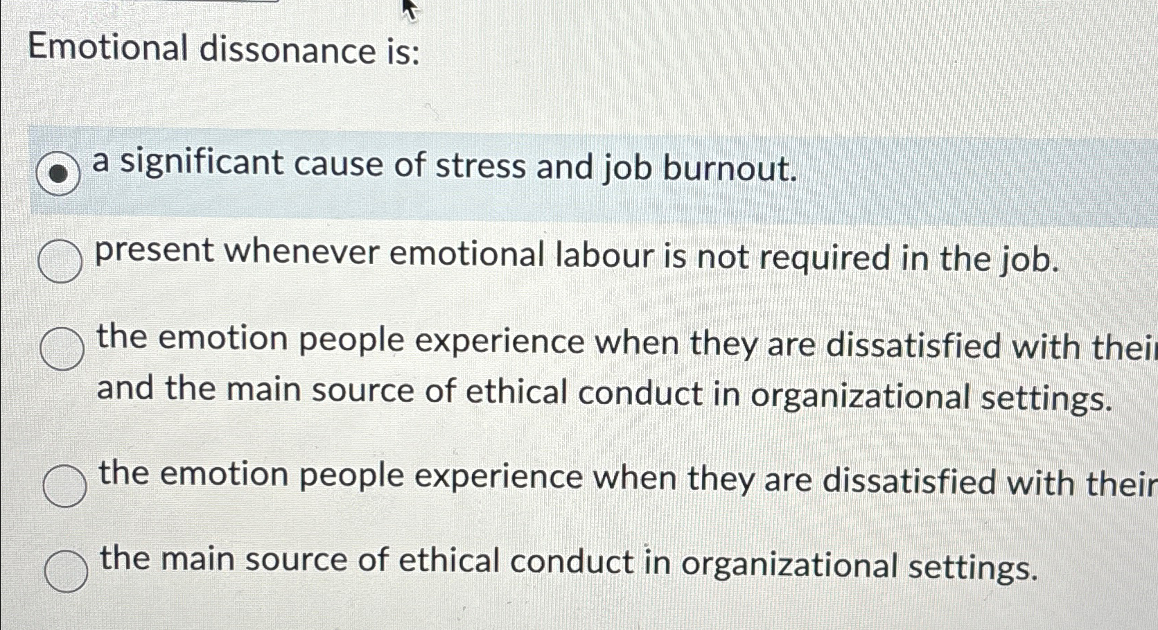 Solved Emotional dissonance is:a significant cause of stress | Chegg.com